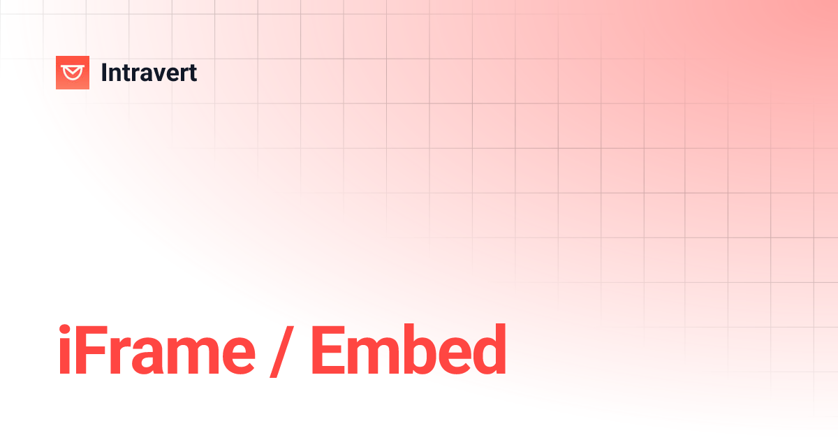 iFrame / Embed | Intravert